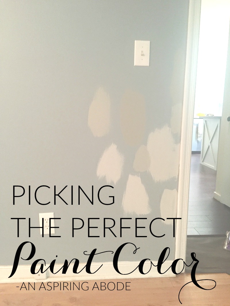 Picking the Perfect Paint: Lessons Learned – An Aspiring Abode